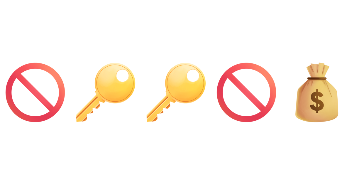 🚫🔑🔑🚫💰 | Not Your Keys...